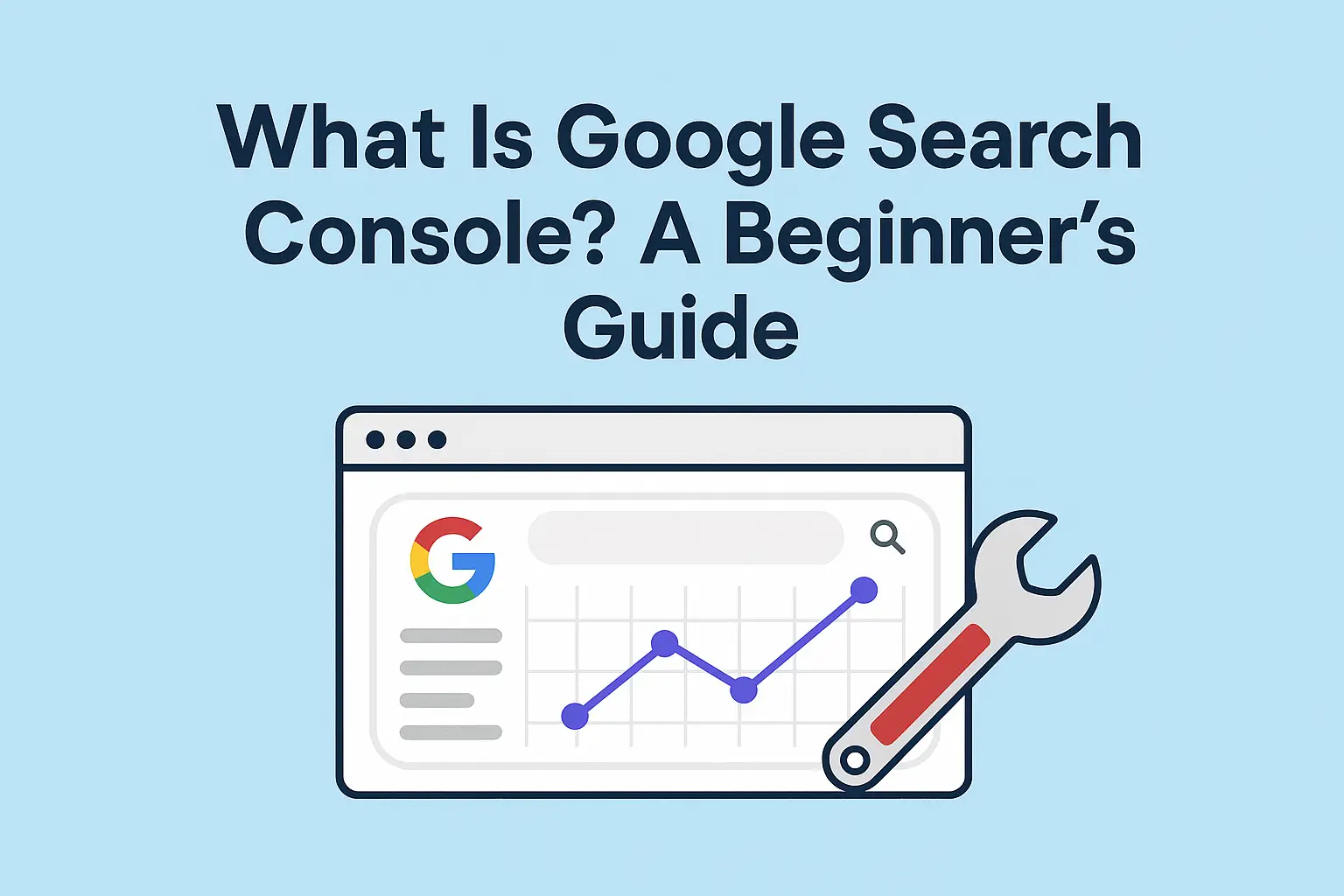 What Is Google Search Console A Beginner’s Guide - GhostPerks